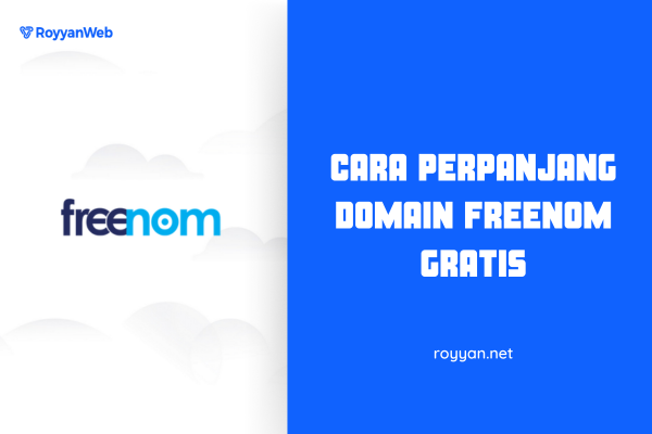 Cara Perpanjang Domain Freenom Gratis - RoyyanWeb